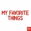 My Favorite Things | Słuchaj podkast online za darmo
